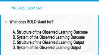 STRUCTURE OF THE OBSERVED LEARNING OUTCOME | PPTX