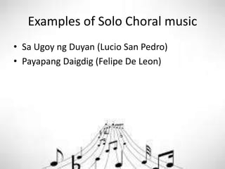 Solo and Choral music | PPTX