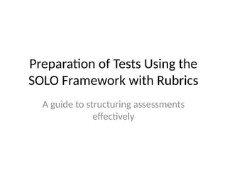 Preparation of Tests Using the SOLO Framework with RubricsSOLO ...