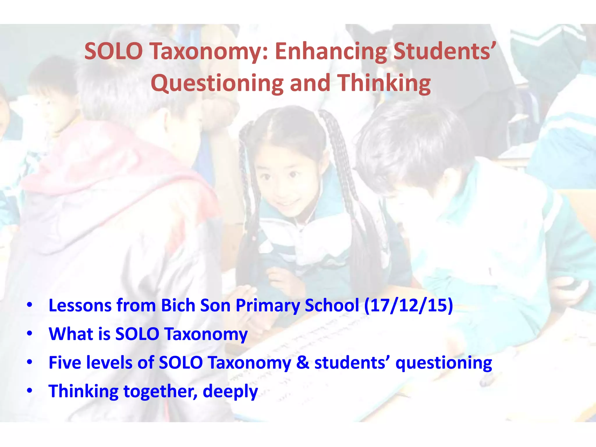 SOLO Taxonomy to enhance students' questioning and thinking | PPTX
