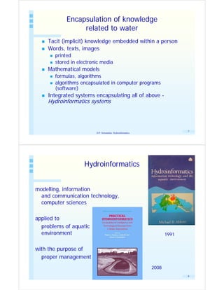 Hydroinformatics and some of its roles in the view of climate ...