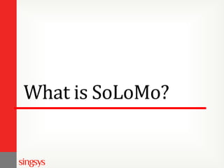 SoLoMo | PPTX