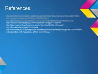 SOLOMO | PPTX | Social Networking | Internet