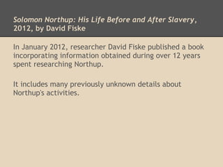 Solomon Northup, author of Twelve Years a Slave | PPT