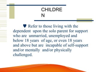 Solo Parent Act of the Philippines or R. A 8972 | PPTX
