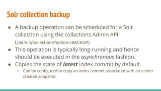 Backup & disaster recovery for Solr | PPT