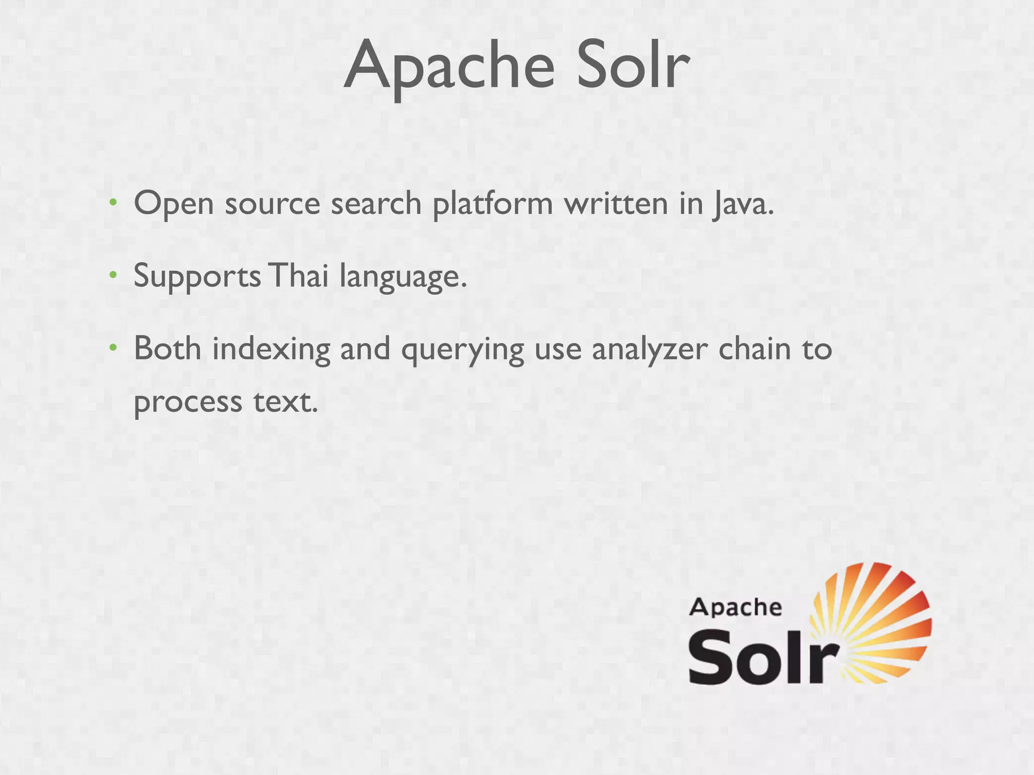 Configuring Apache Solr for Thai Text Search | PPT Configuring Apache Solr for Thai Text Search | PPT