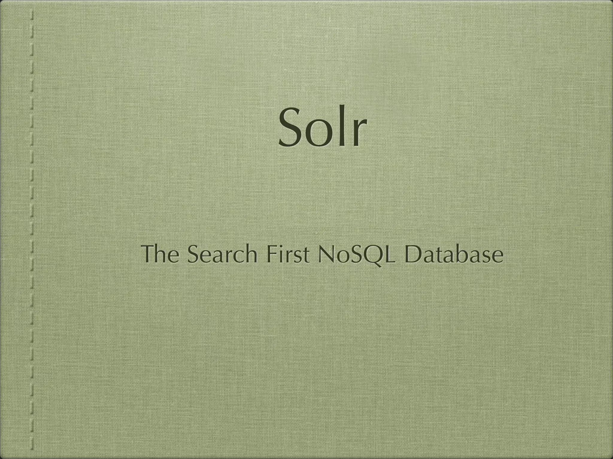 Solr cloud the 'search first' nosql database extended deep dive | PPT | Free Download