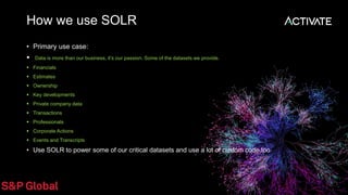 Solr Under the Hood at S&P Global- Sumit Vadhera, S&P Global | PPTX