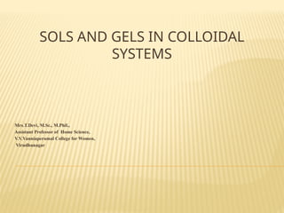 Sols and Gels in the Colloidal Systems.pptx