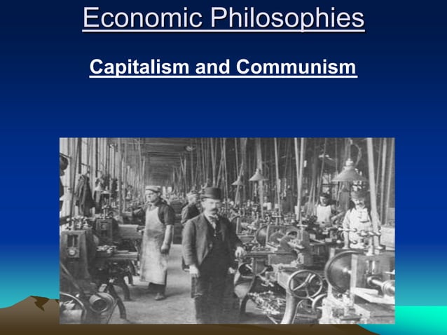 Capitalism Socialism and Communism | PPT