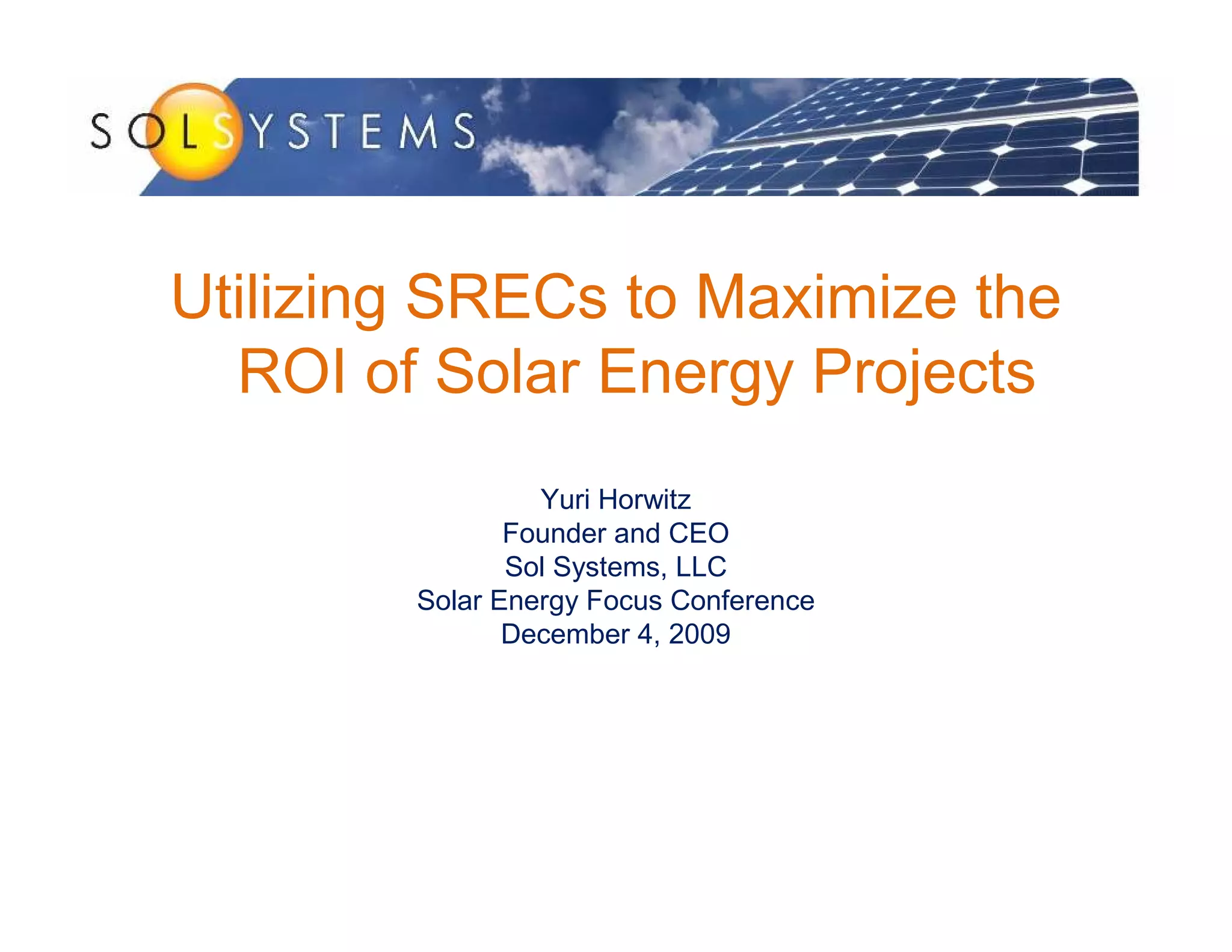 Utilizing SRECs to Maximize the ROI of Solar Energy Projects | PDF ...