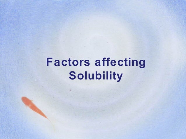 Solubility | PPT | Chemistry | Science