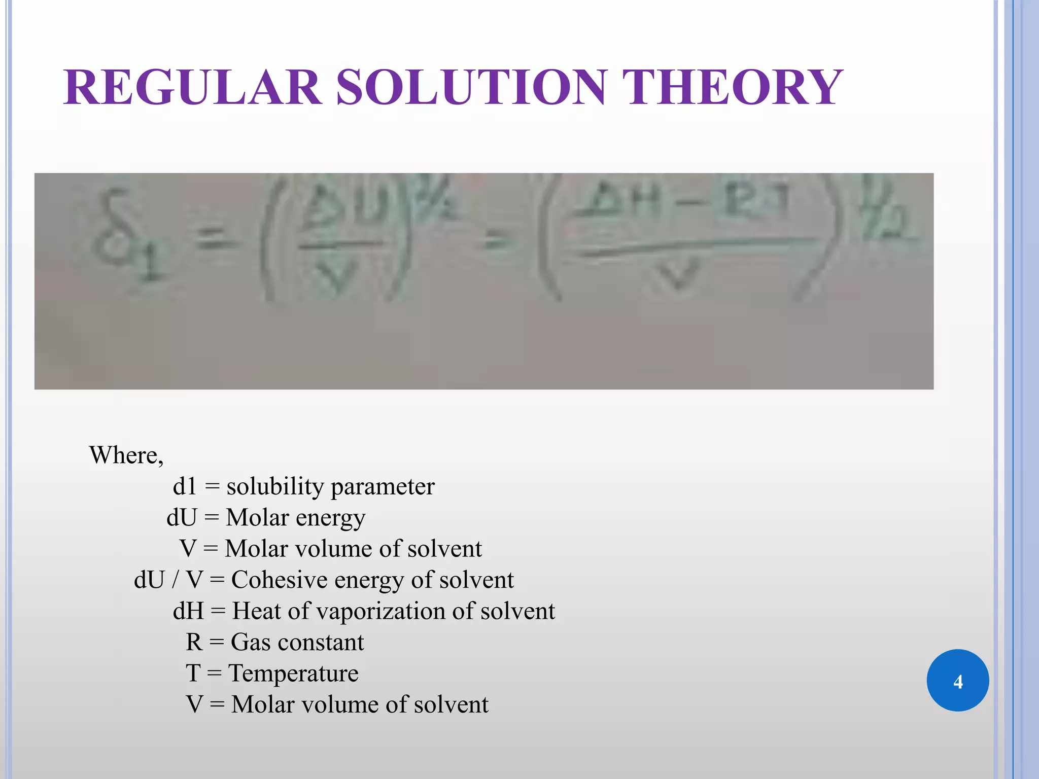 Solubility 2: Ideal Solubility Parameters, Regular Solutions Theory ...