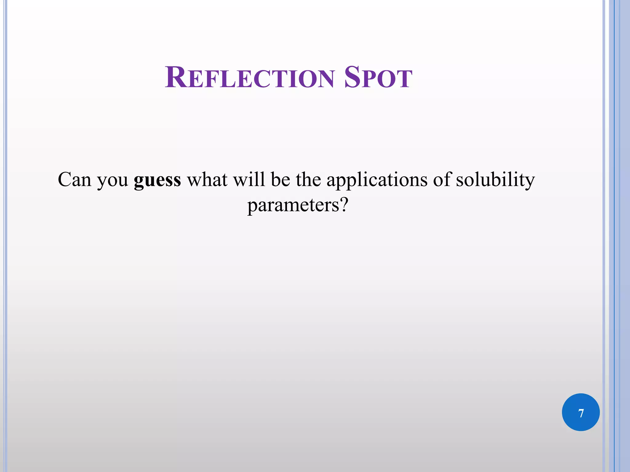 Solubility 2: Ideal Solubility Parameters, Regular Solutions Theory ...