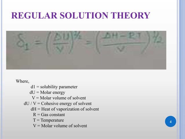 Solubility 2: Ideal Solubility Parameters, Regular Solutions Theory ...