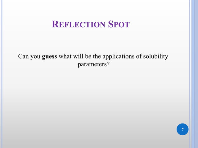 Solubility 2: Ideal Solubility Parameters, Regular Solutions Theory ...