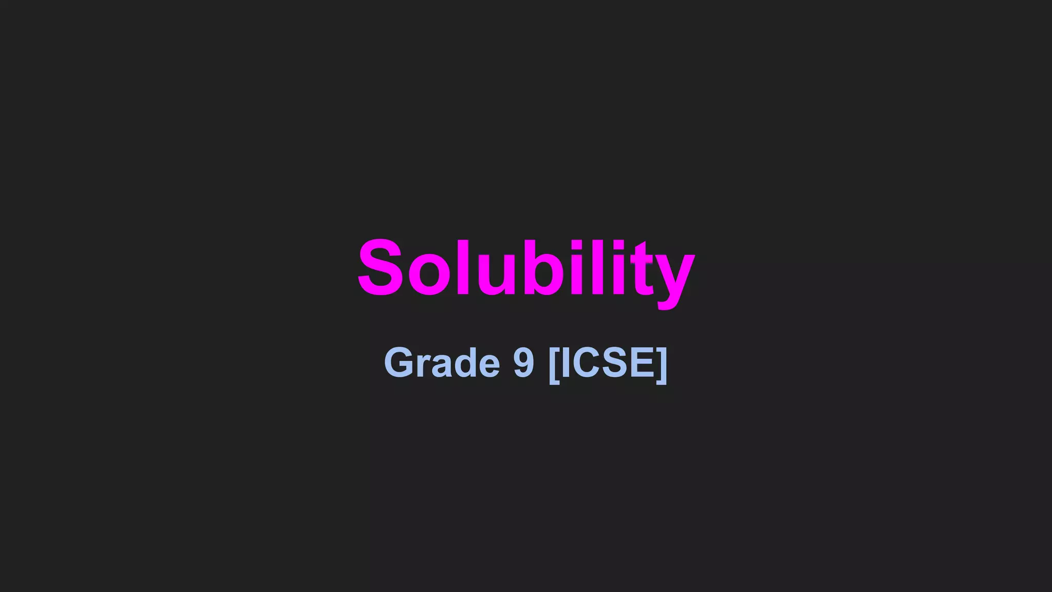 Solubility.pptx