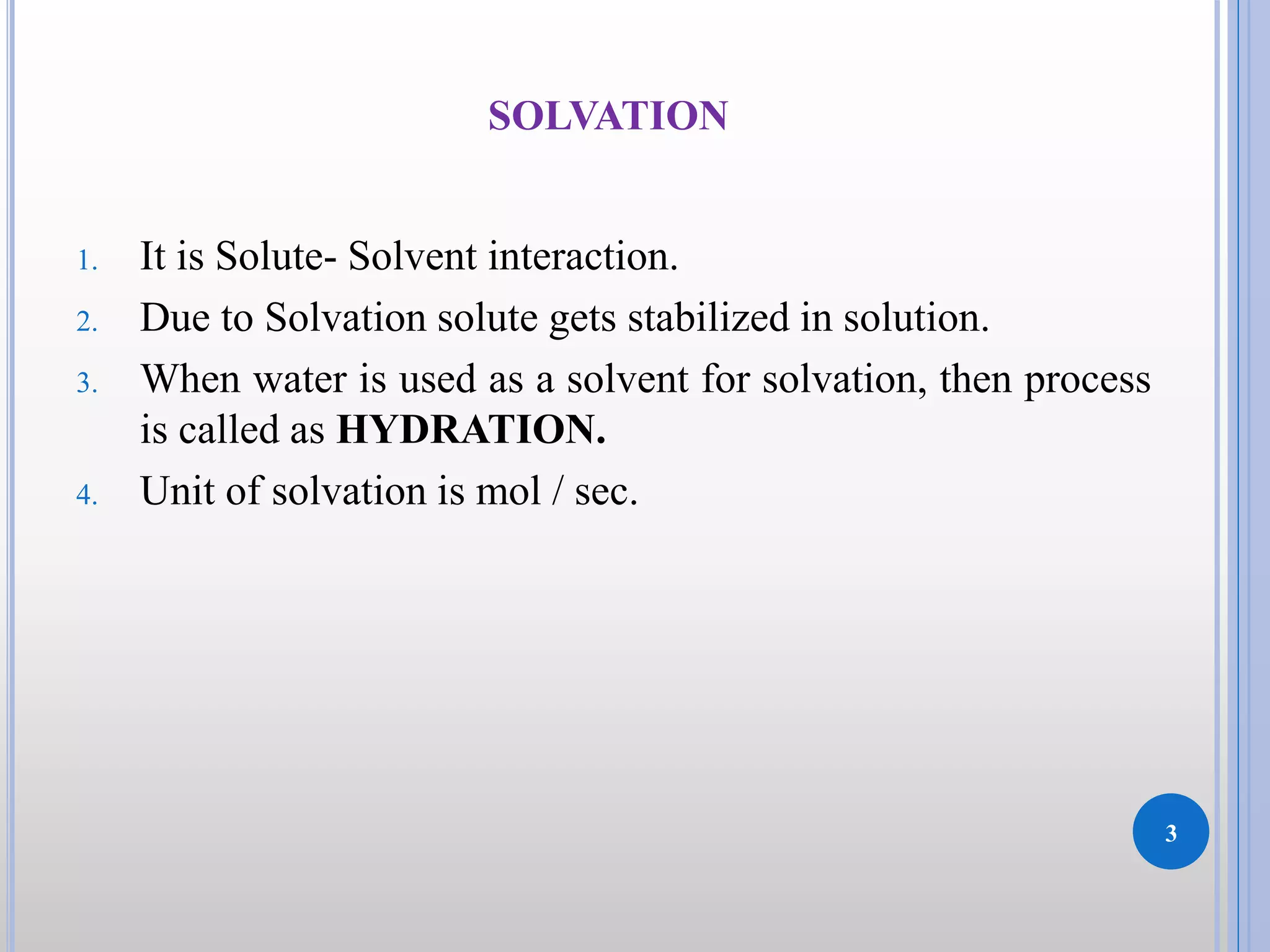 Solubility 3: Solvation & Association | PPT
