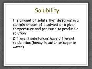 Solubility and mixtures.pptx