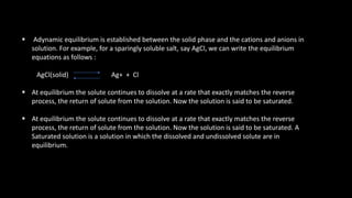 Solubility and solubility product | PPTX