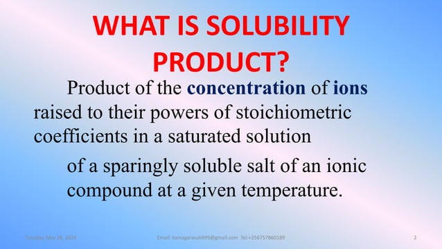 SOLUBILITY, AND SOLUBILITY PRODUCTS.pptx