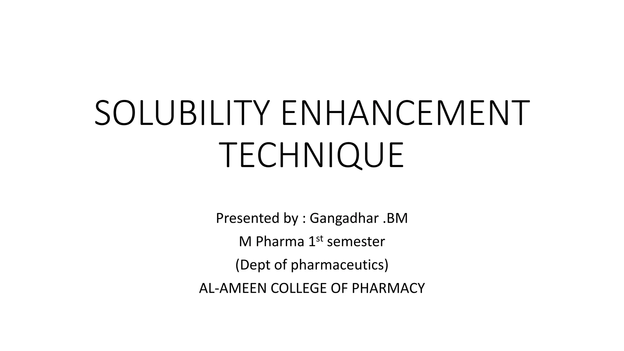 Solubility enhancement technique | PPTX