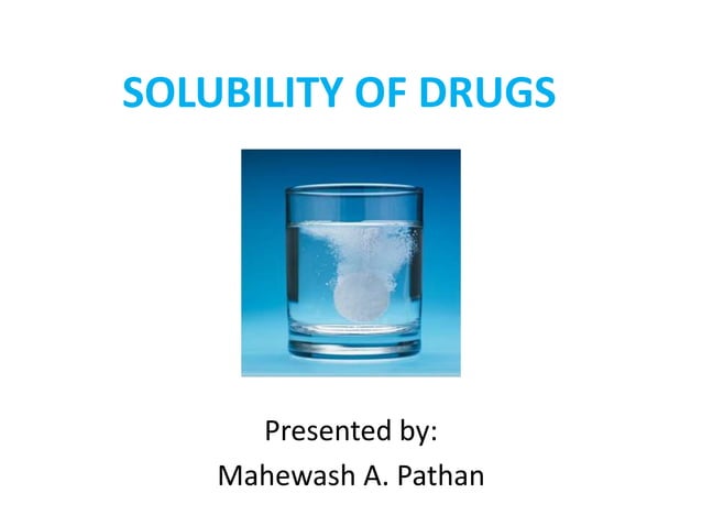 Solubility of drugs | PPTX