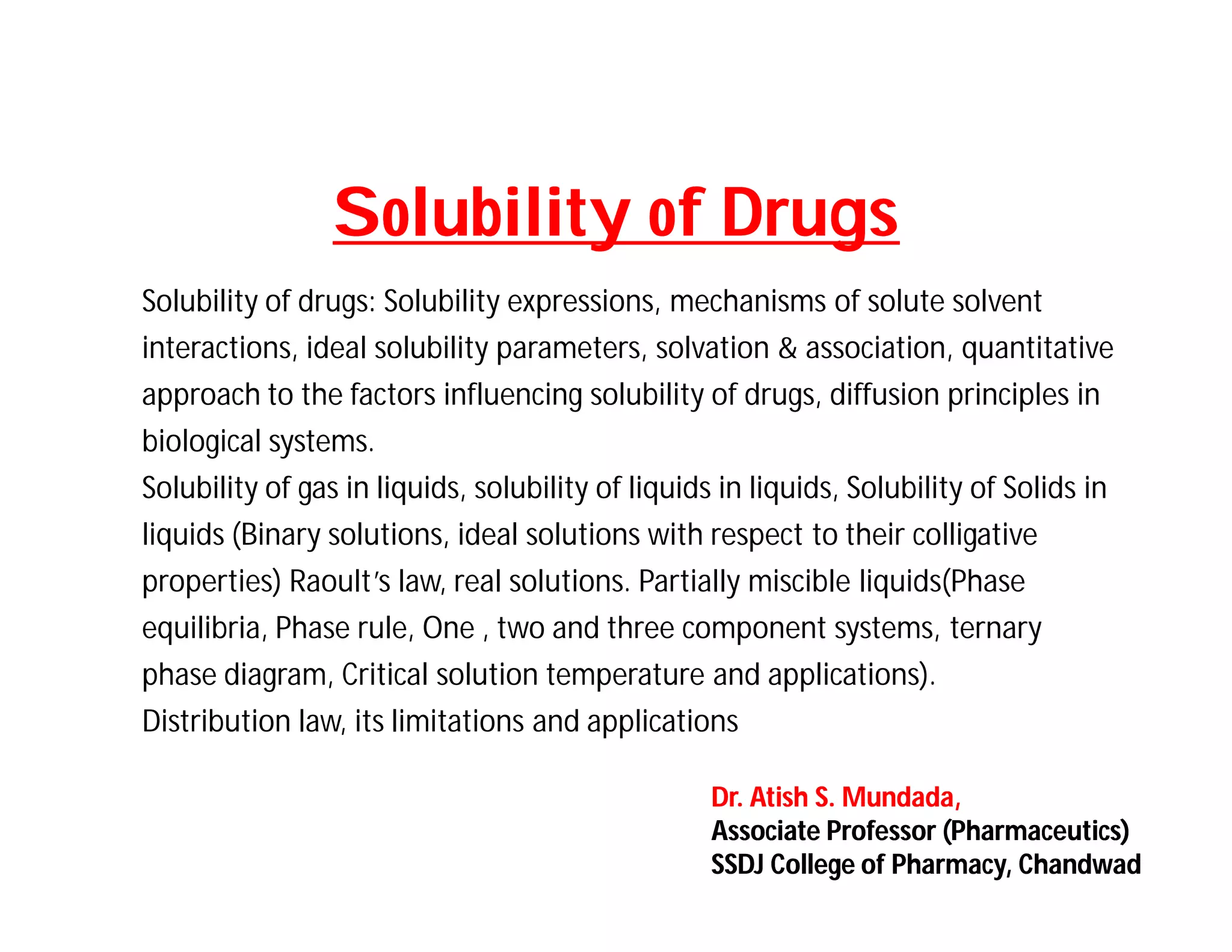 Solubility of drugs by Dr. Atish Mundada | PDF | Physics | Science