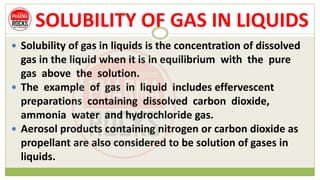 SOLUBILITY OF GAS IN LIQUIDS | PPTX