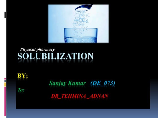 Solubilization | PPTX | Chemistry | Science