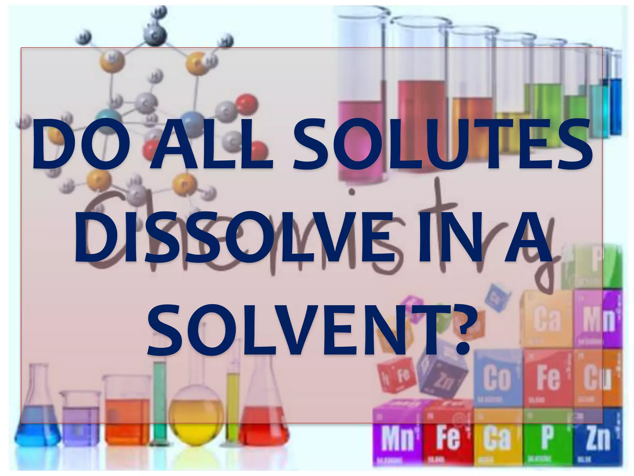 Soluble vs insoluble | PPTX