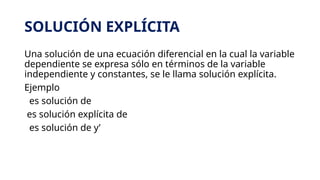 SOLUCIONES DE UNA ECUACIÓN DIFERENCIAL.pptx