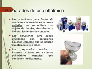 Soluciones esteriles oftálmicas, farmacotecnia 2 | PPTX