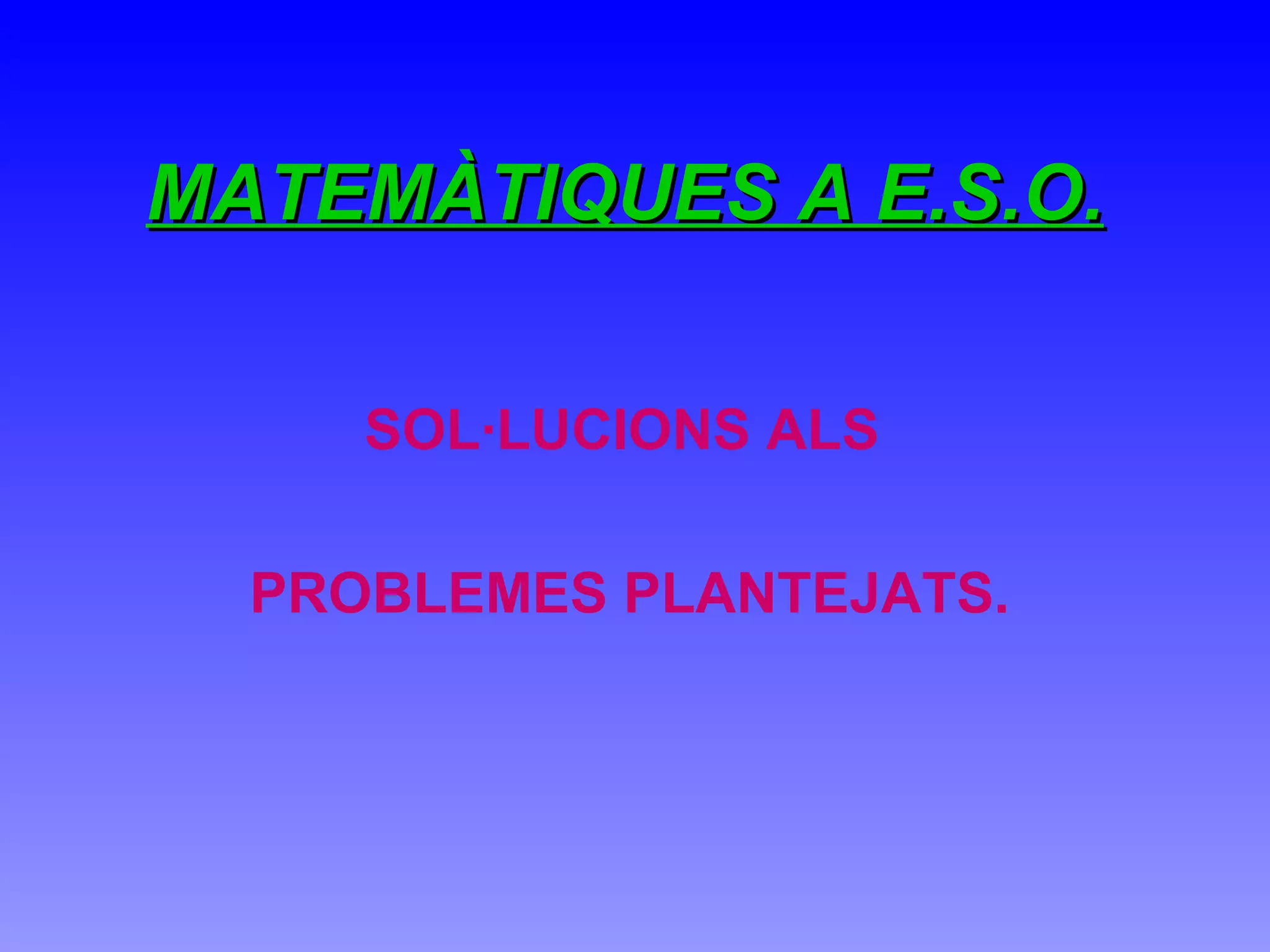 Soluciones Problemas Mates Tofol | PPT