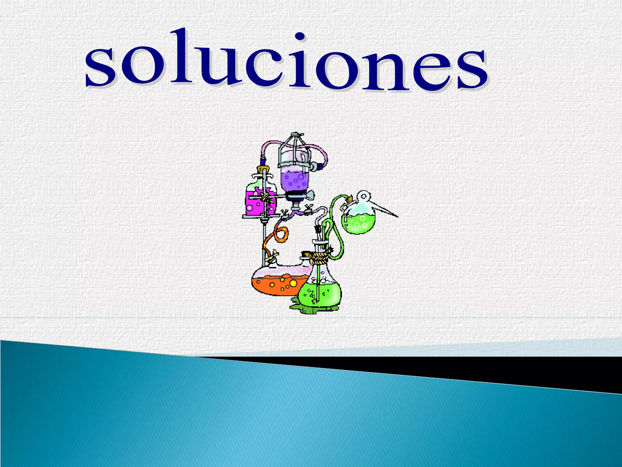 Soluciones quimicas | PPT