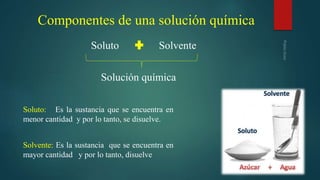 Soluciones químicas | PPTX