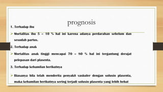 Solusio plasenta | PPTX