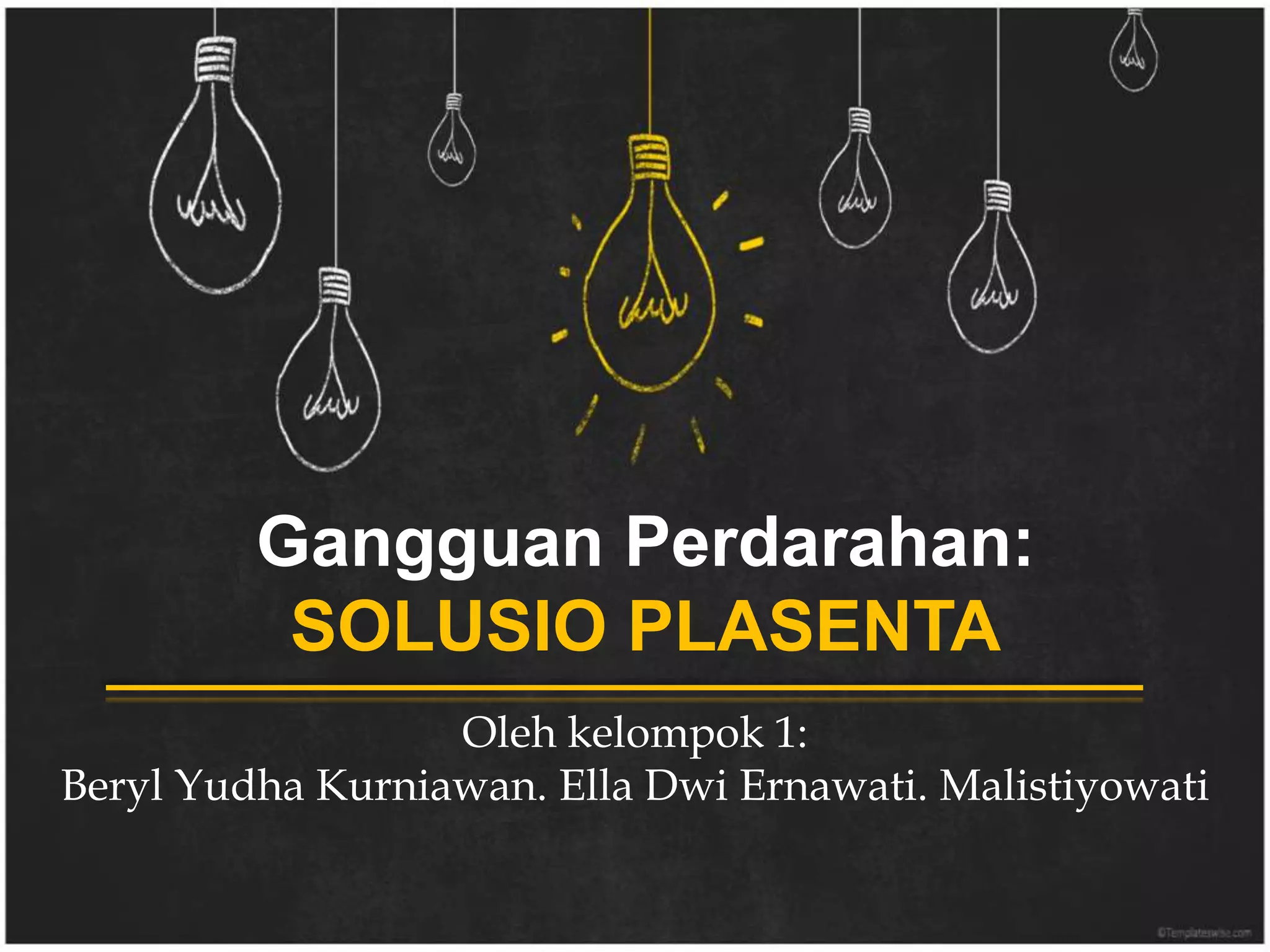 Solusio plasenta | PPTX