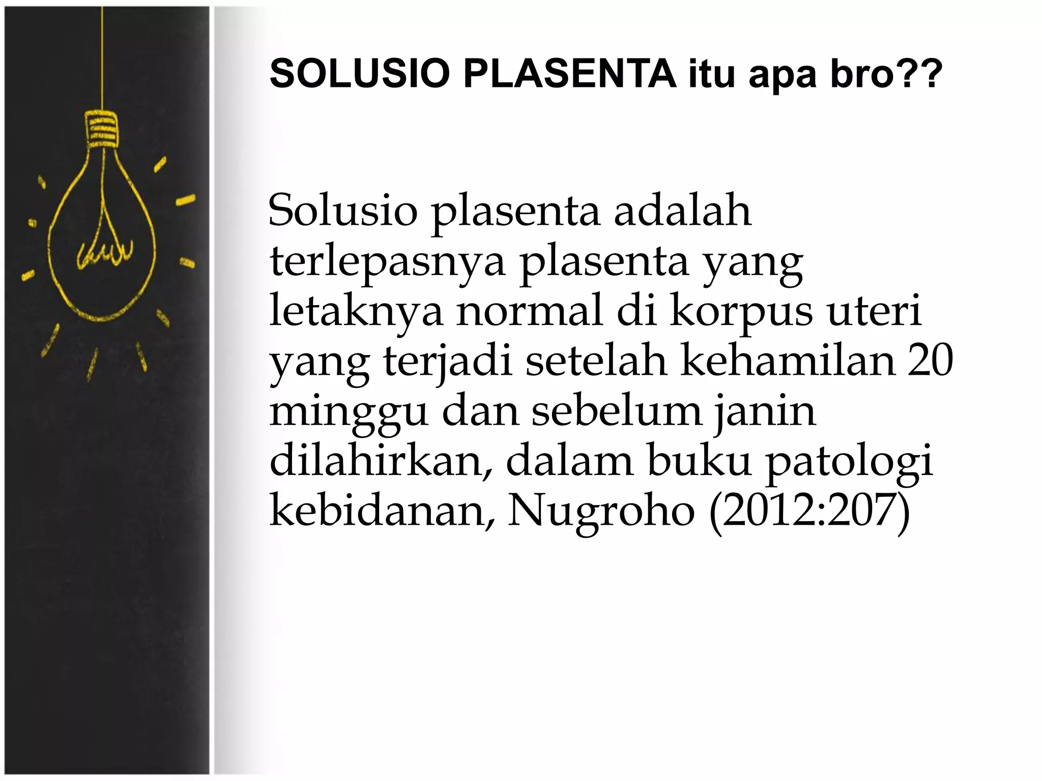 Solusio plasenta | PPTX