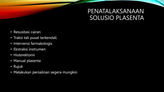 solusio plasenta.pptx bansnjakqjnnwjjwjjwjjsjsjsjjsj | PPT