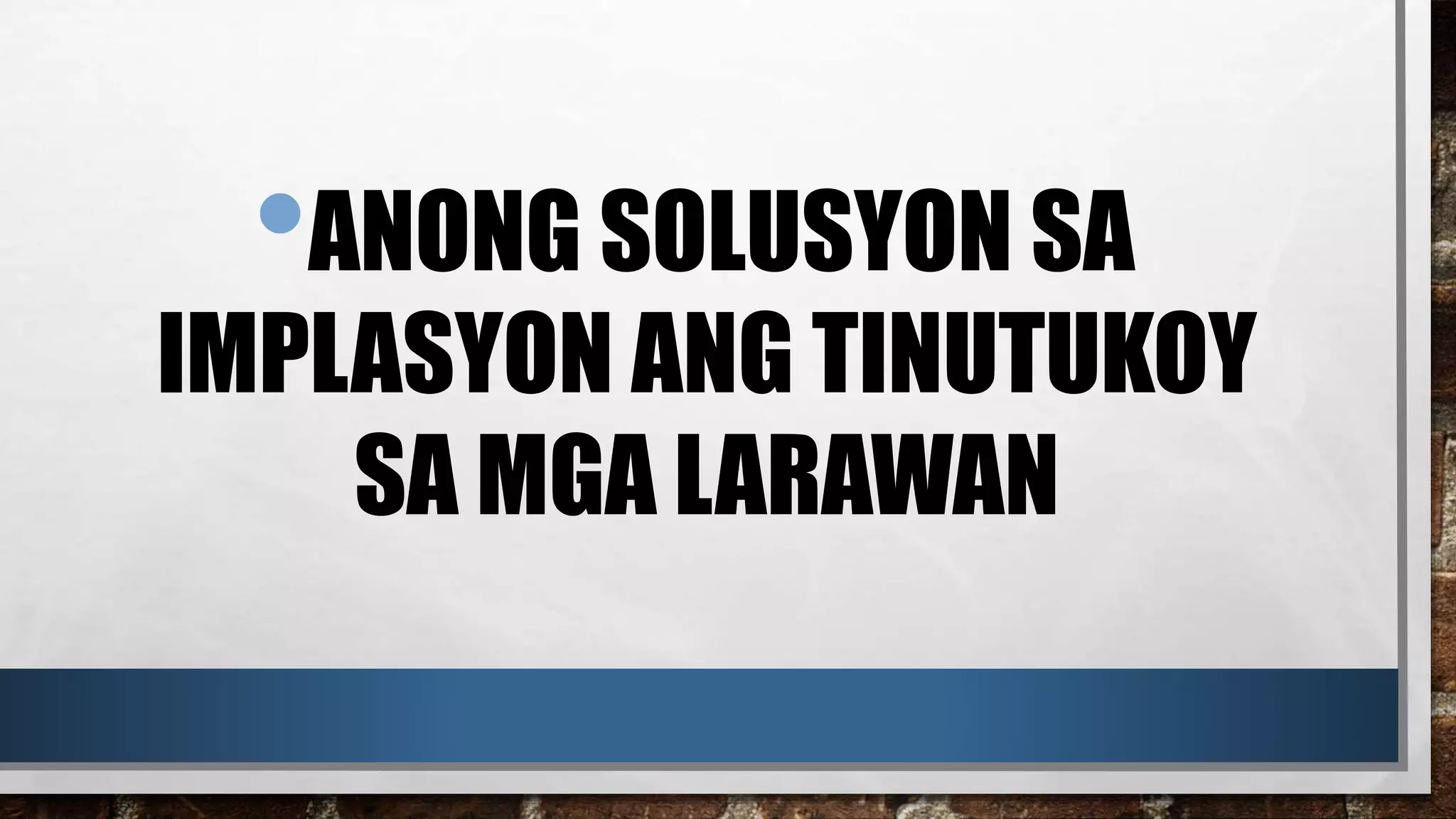 SOLUSYON SA IMPLASYON.pptx