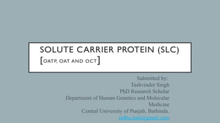 Solute Carrier Protein (SLC) and Drug Transport | PPTX