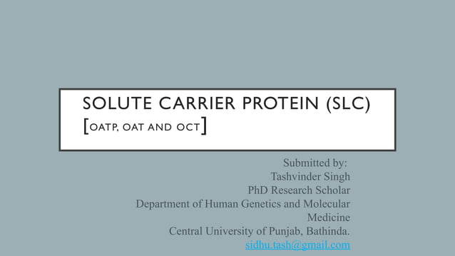 Solute Carrier Protein (SLC) and Drug Transport | PPTX | Lung and ...