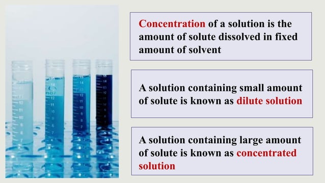 solution.pptx concentration, dilute solution and concentrated solution | PPTX | Chemistry | Science