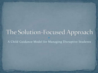 The Solution-Focused Approach | PPT