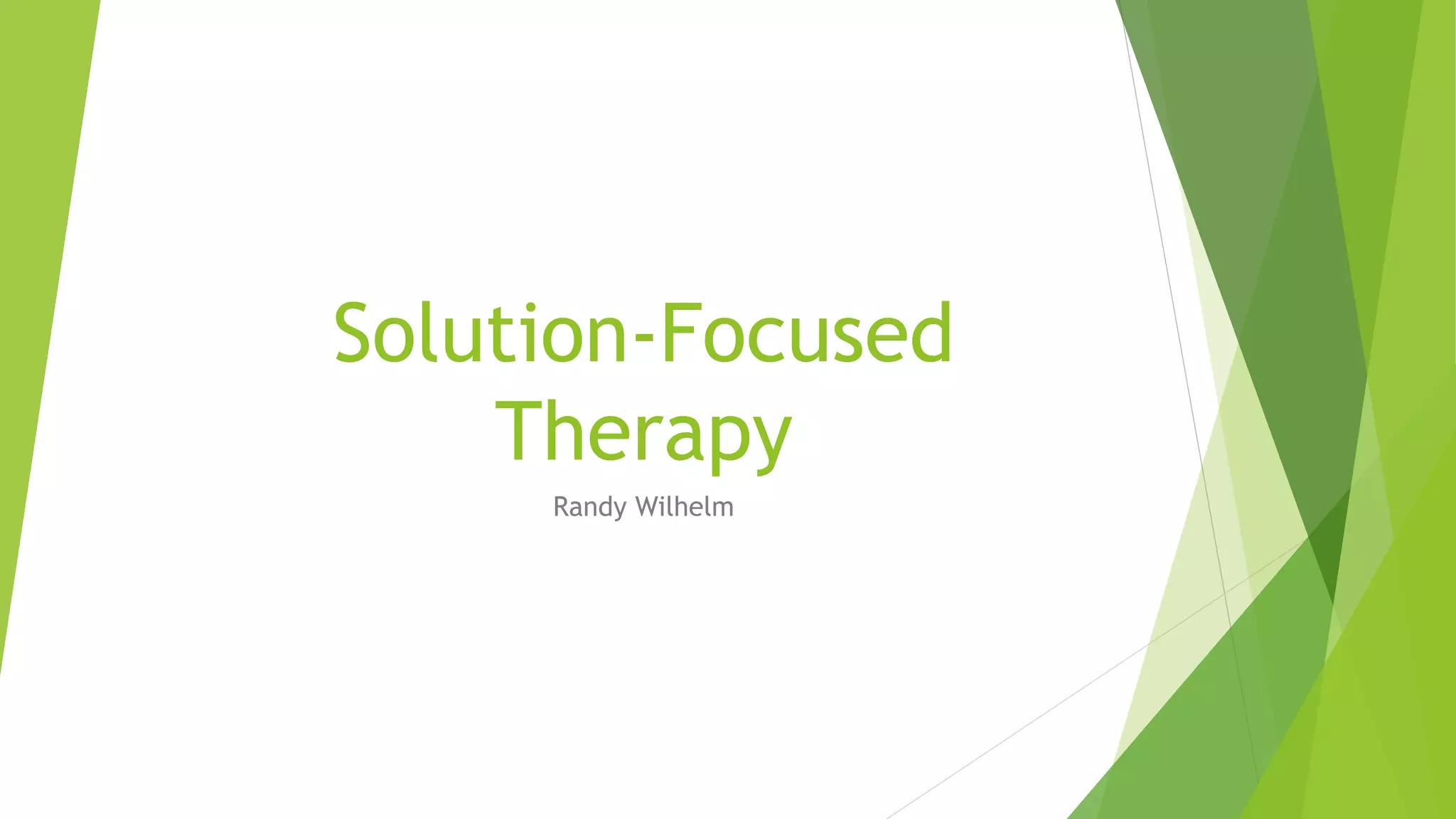 Solution focused therapy | PPTX