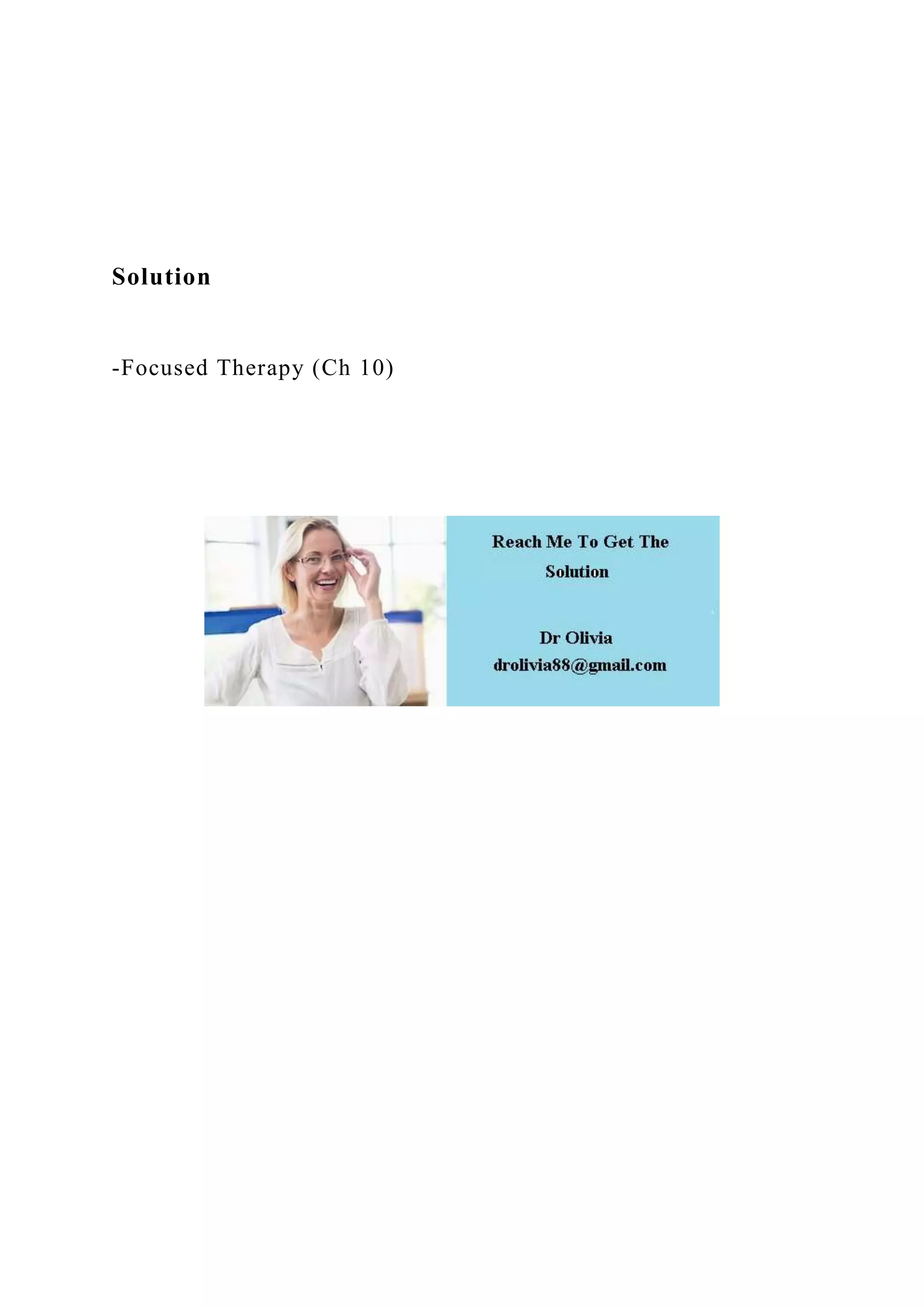 Solution-Focused Therapy (Ch 10)Solution-focused practice is.docx