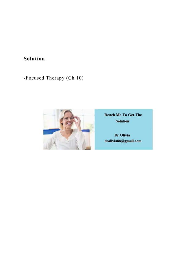 Solution-Focused Therapy (Ch 10)Solution-focused practice is.docx