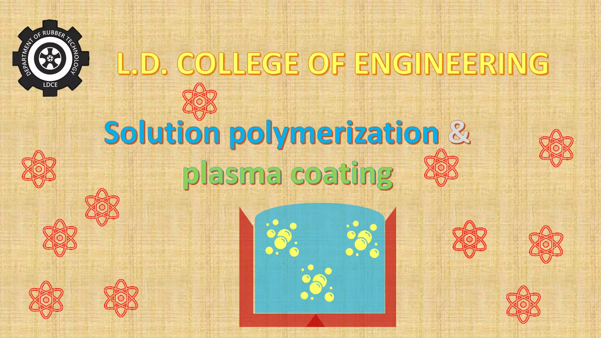 Solution and plasma polymerization | PPTX